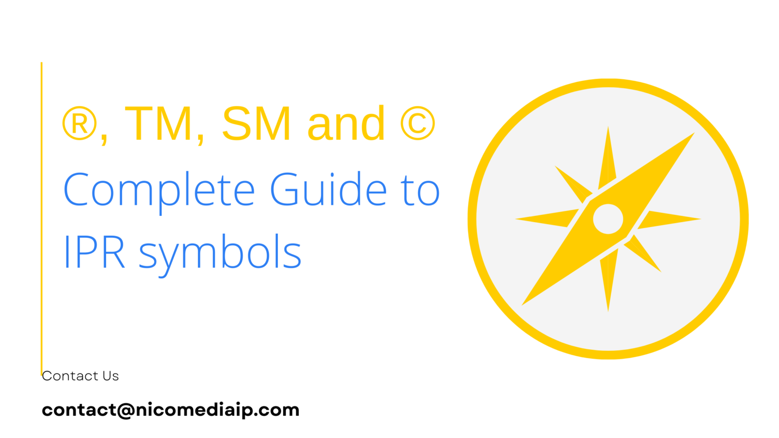 TM, SM and ©: Complete Guide to IPR symbols – nicomediaip.com